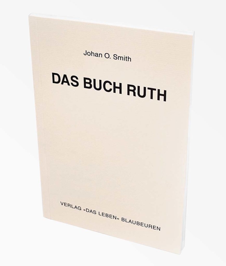 Das Buch Ruth - eine geistliche Auslegung von Johan Oscar Smith - Jesus-Glauben.de